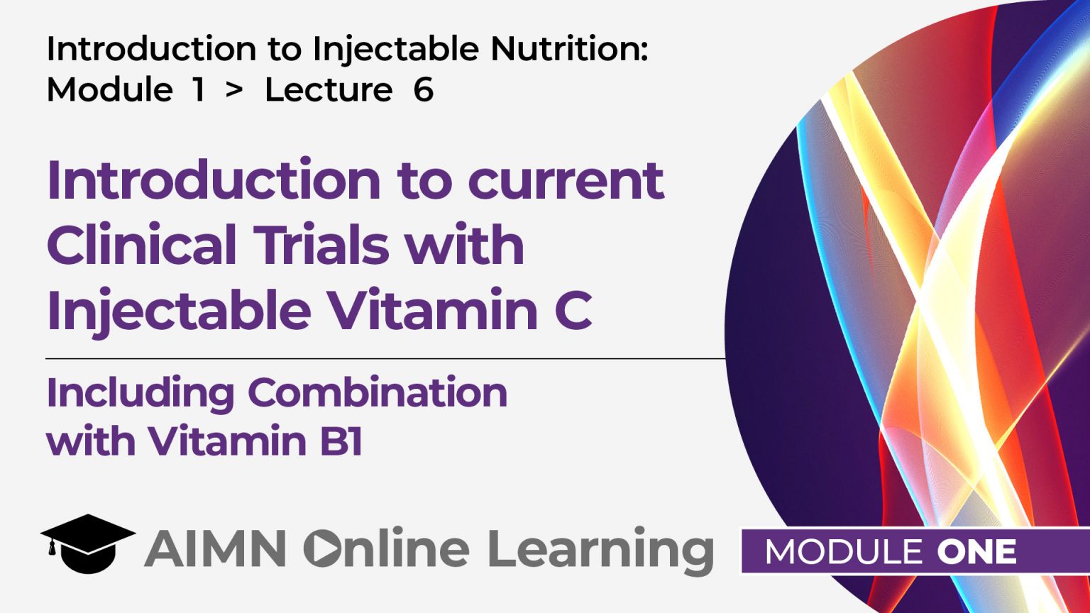 Module One – Introduction To Injectable Nutrition – AIM Nutrition