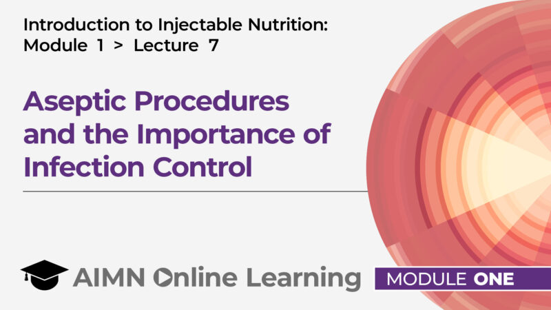 Module One – Introduction To Injectable Nutrition – AIM Nutrition